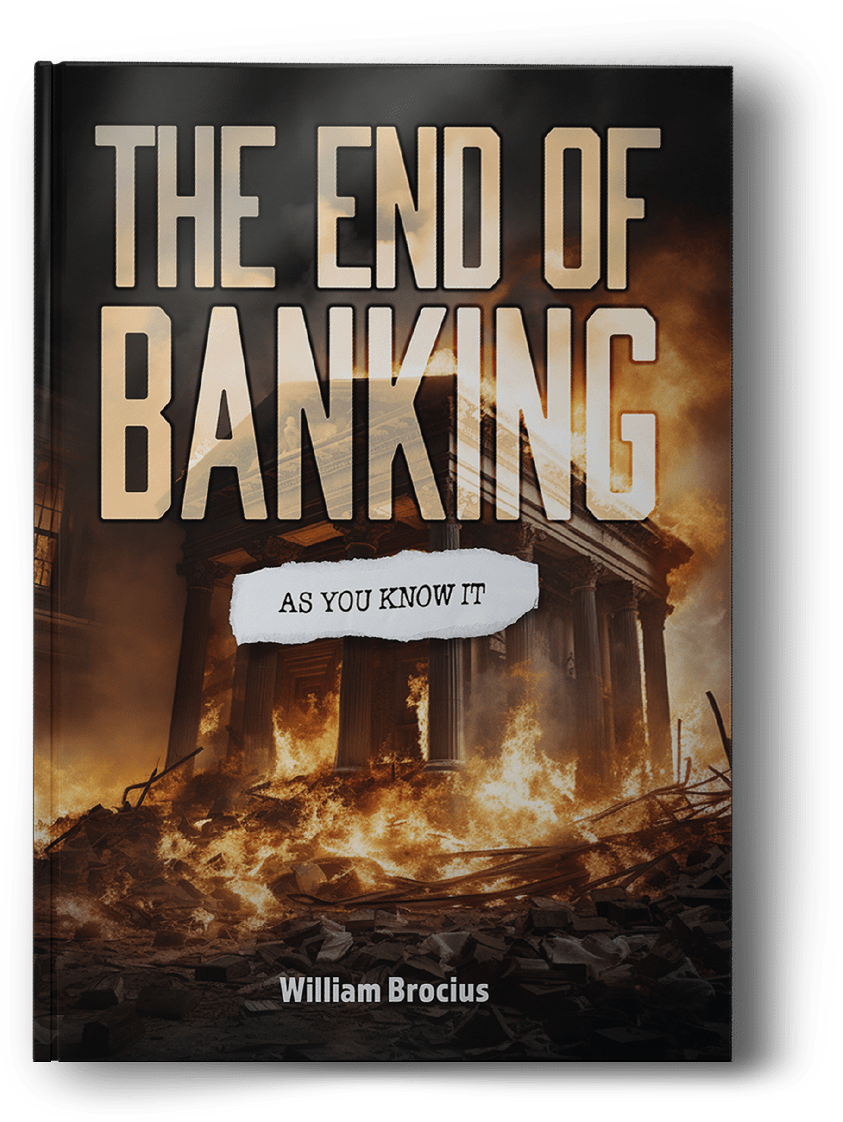End of Banking As You Know It